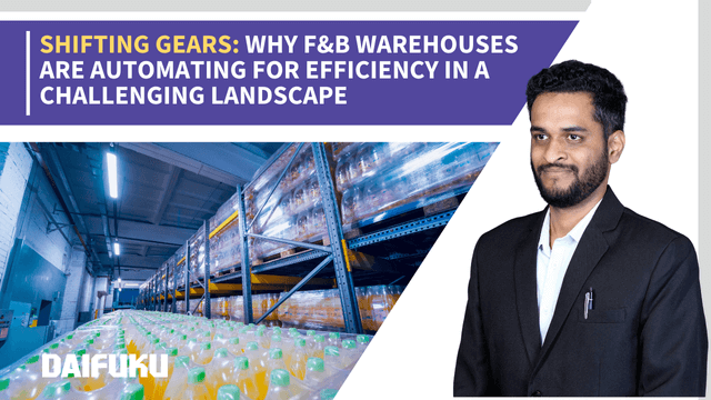Shifting Gears: Why F&B Warehouses Are Automating for Efficiency in a ...