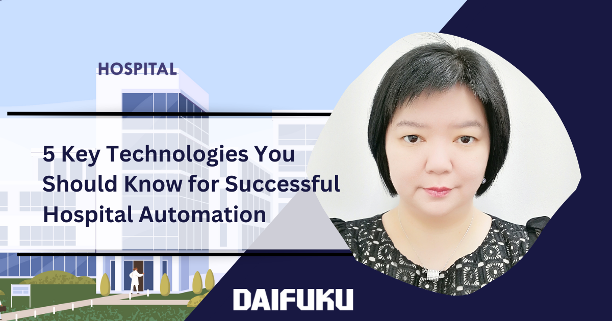 5 Key Technologies You Should Know for Successful Hospital Automation ...